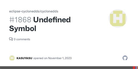 undefined symbol · issue 1868 · eclipse cyclonedds cyclonedds · github