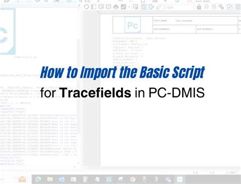 How To Import Basic Script For Tracefields In Pc Dmis
