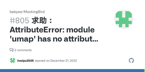 求助：attributeerror module umap has no attribute umap · issue 805