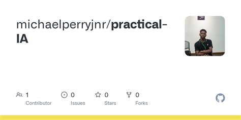 GitHub Michaelperryjnr Practical IA