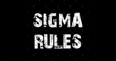 Sigma Rules Sigma Rules Sticker Teepublic