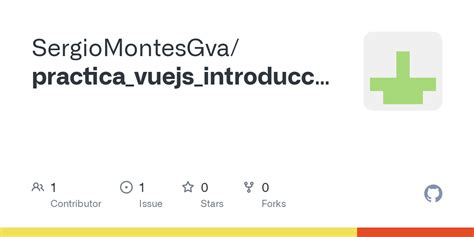 Github Sergiomontesgvapracticavuejsintroduccion