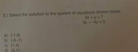 [answered] 3 Select The Solution To The System Of Equations Shown Below