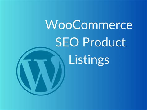 Woocommerce Product Listing And Product Upload Upwork