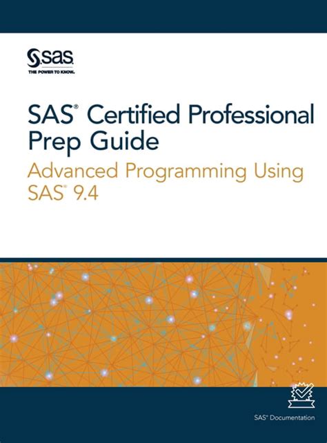 Sas Certified Professional Prep Guide Advanced Programming Using Sas 9