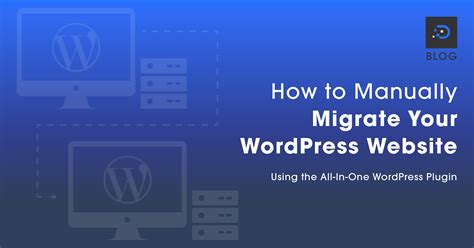 How To Manually Migrate Your Wordpress Website Using The All In One Wordpress Plugin Dreamit Host