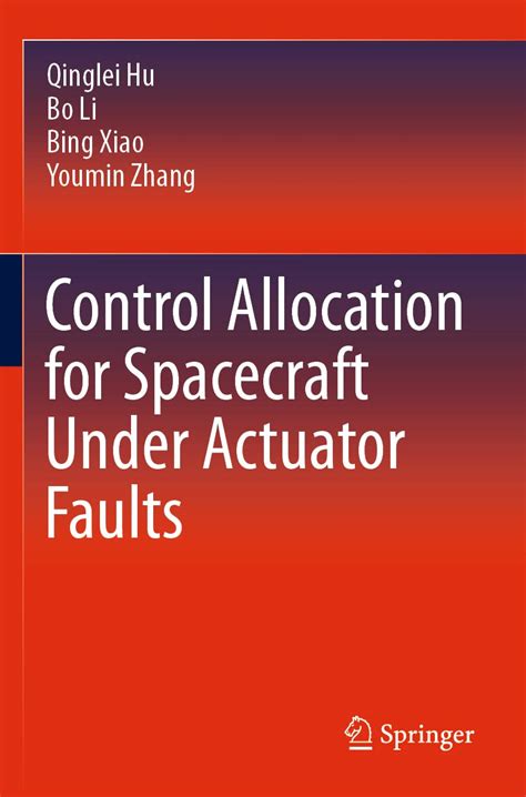 Control Allocation For Spacecraft Under Actuator Faults Hu Qinglei