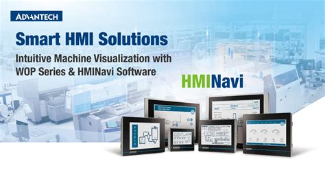 Advantech Hminavi Innovative Open Hmi Software For Advanced Industrial Automation Eforel