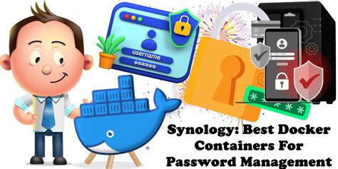 Synology Best Docker Containers For Password Management Marius Hosting