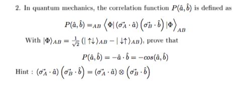 Solved In Quantum Mechanics The Correlation Function Chegg Com