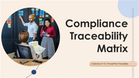 Compliance Traceability Matrix Powerpoint Templates Slides And Graphics