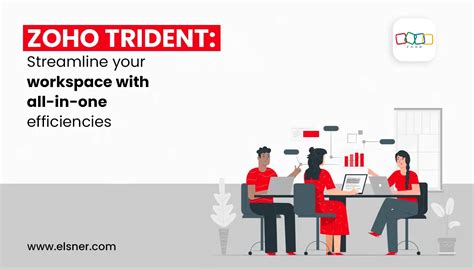Zoho Trident Streamline Your Workspace With All In One Efficiencies