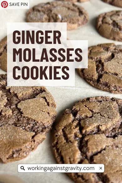 Ginger Molasses Cookies Working Against Gravity