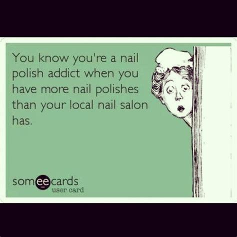 Nail Meme Polish Hoarders Nail Memes Nail Polish Addict Local