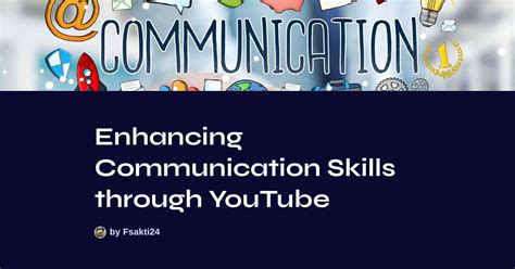 Enhancing Communication Skills Through Youtube