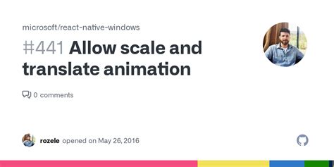 Allow Scale And Translate Animation · Issue 441 · Microsoftreact