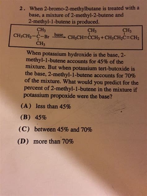 Solved When 2 Bromo 2 Methylbutane Is Treated With A Base A