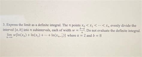Solved Express The Limit As A Definite Integral The N Chegg Com