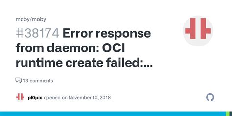 error response from daemon oci runtime create failed container linux