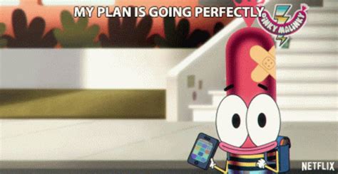 I Love It When A Plan Comes Together S
