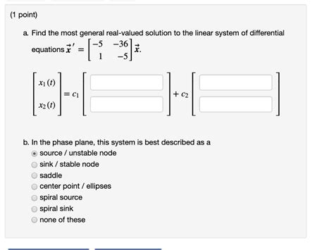 solved find the most general real valued solution to the