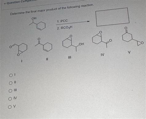 Solved Question 8 What Sequence Of Reaction Is Necessary To