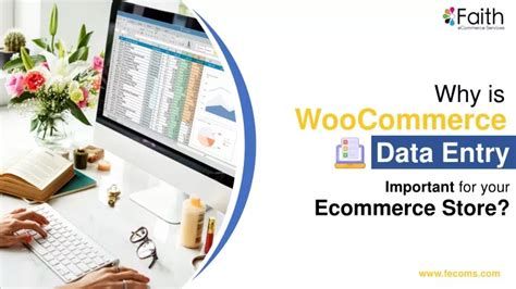 Ppt Why Is Woocommerce Data Entry Important For Your Ecommerce Store Powerpoint Presentation