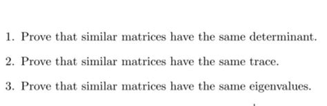 solved 1 prove that similar matrices have the same