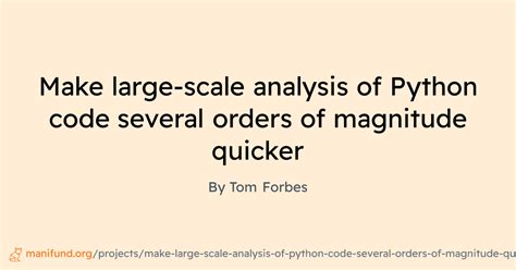 Make Large Scale Analysis Of Python Code Several Orders Of Magnitude