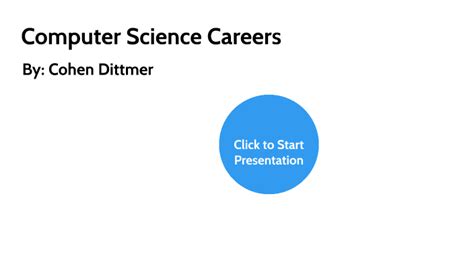 Careers Assignment Cse 1010 Cohen Dittmer By Cohen D On Prezi