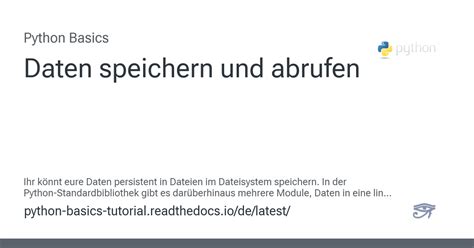 Daten Speichern Und Abrufen Python Basics
