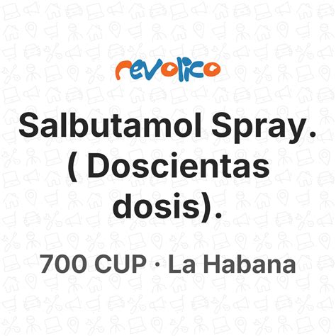 Salbutamol Spray Doscientas Dosis En La Habana Cuba Revolico