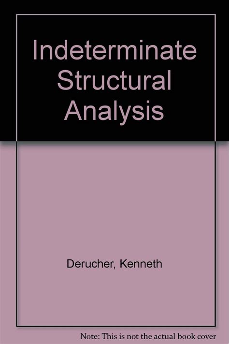 Indeterminate Structural Analysis 9780773444706 Derucher Kenneth Putcha