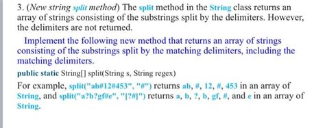 Solved 3 New String Split Method The Split Method In The
