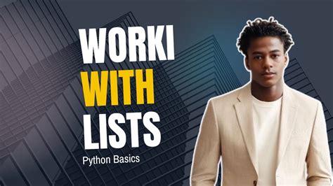 Python For Beginners Working With Lists Youtube