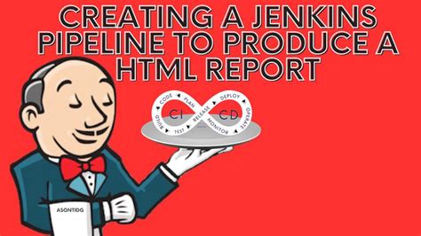 Asonti Ginn On Linkedin ~creating A Html Report With A Jenkins Pipeline~