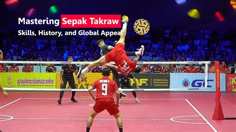 Sepak Takraw Asias Acrobatic Kick Sport Explained Thai Impact