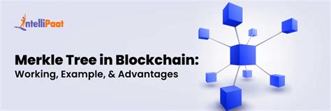 A Complete Guide To Merkle Tree In Blockchain Intellipaat