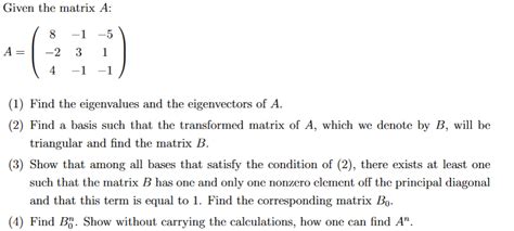 Solved Given The Matrix A A 824131511 1 Find Chegg Com