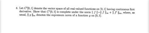 solved 4 let c1[0 1] denote the vector space of all
