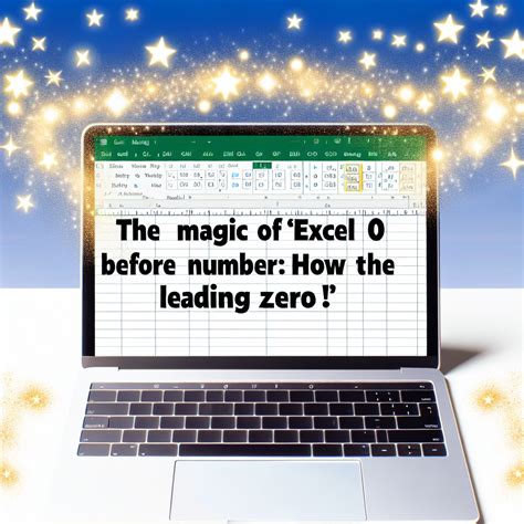 0 Vor Zahl In Excel So Behältst Du Die Führende Null Bei Excel Best Practices
