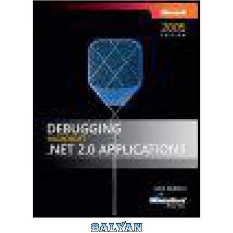 خرید و قیمت دانلود کتاب Debugging Microsoft Net 20 Applications ترب
