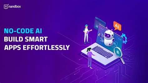 no code ai build smart apps effortlessly