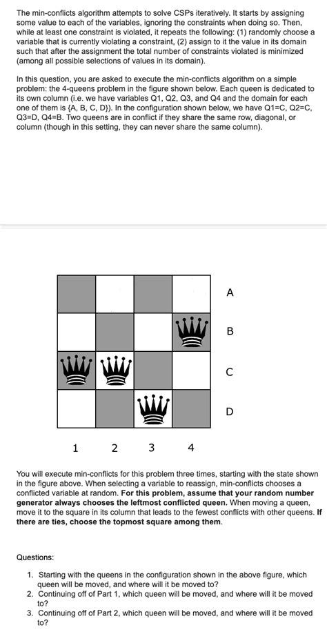 Solved The Min Conflicts Algorithm Attempts To Solve Csps
