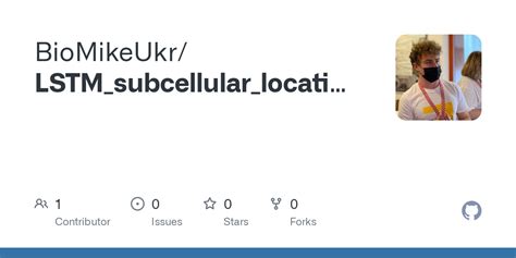 Github Biomikeukr Lstm Subcellular Location Prediction