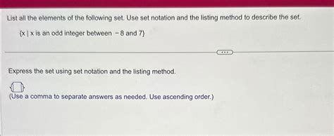Solved List All The Elements Of The Following Set Use Set