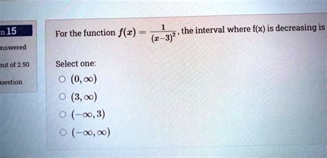 n15for the function f c the interval where f x is de… solvedlib