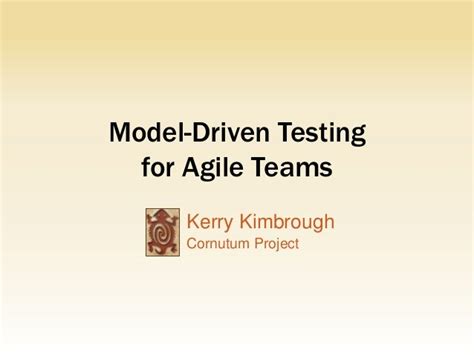 Model Driven Testing For Agile Teams