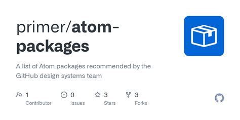 GitHub Primer Atom Packages A List Of Atom Packages Recommended By The GitHub Design Systems Team