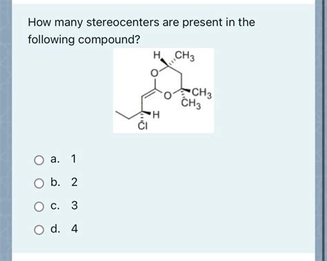 Solved How many stereocenters are present in the following | Chegg.com